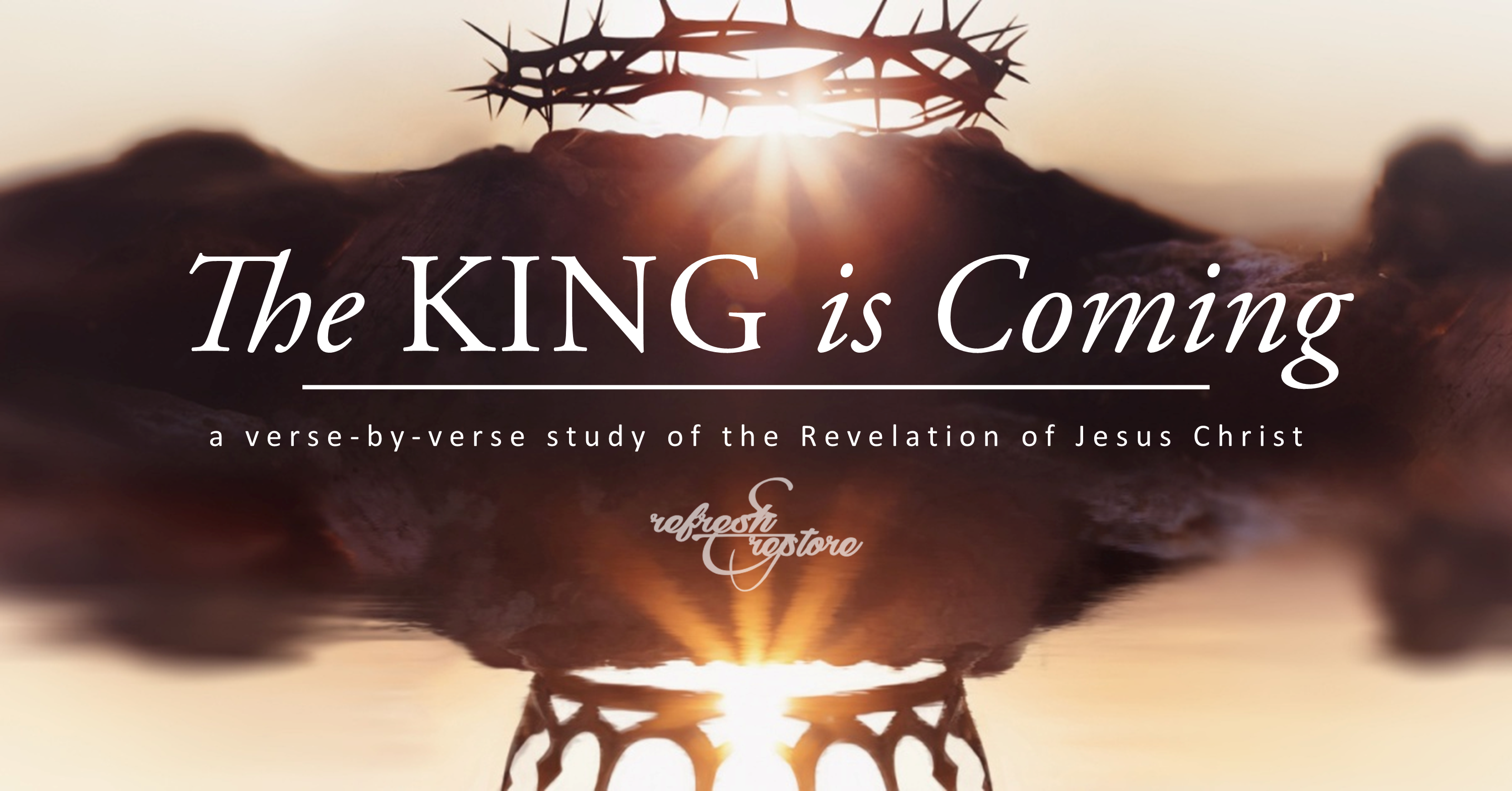 “Preparing for the Coming King” — a Refresh & Restore Bible Study ...