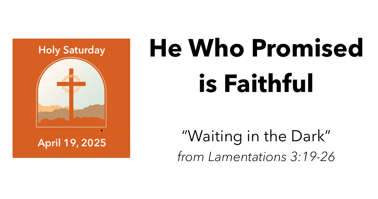 Holy Saturday | “Waiting in the Dark” – Just Keith Harris