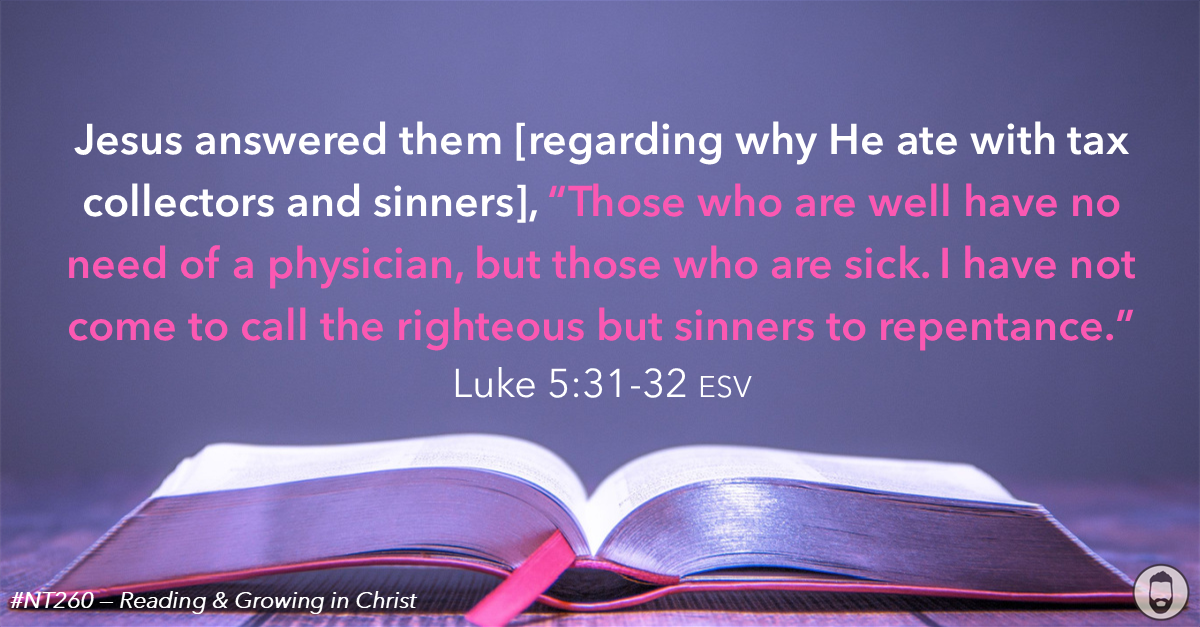 Luke 5 on 9/20 | NT260 — Reading & Growing in Christ – Just Keith Harris