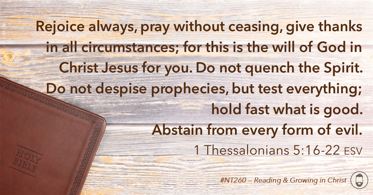 1 Thessalonians 5 on 11/17 | NT260 — Reading & Growing in Christ – Just ...