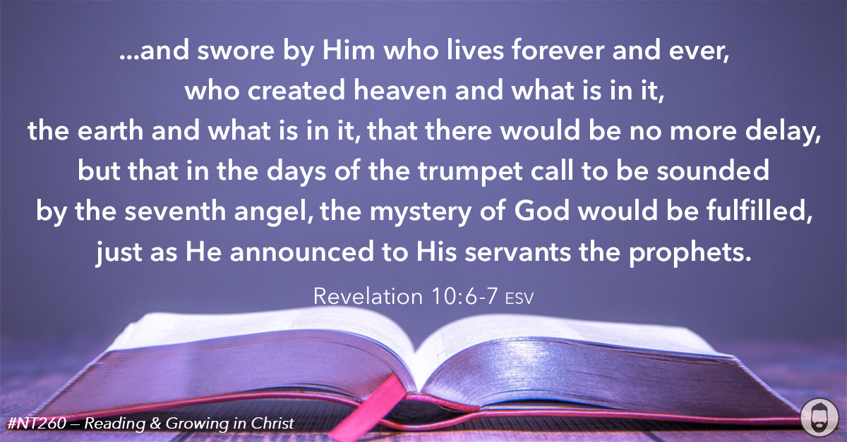 Revelation 10 on 4/5 | NT260 — Reading & Growing in Christ – Just Keith ...